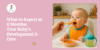 What to Expect at 6 Month: Baby Development, Growth & Care
